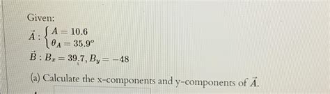 Solved Given vec A A θA vec B Bx By a Chegg com