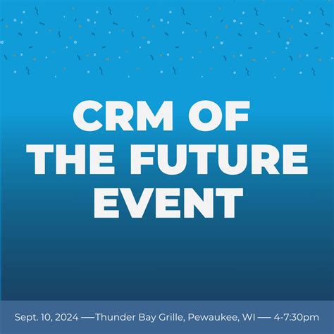 Topline Results Corporation On Linkedin Crm Future Ai Aievent Crmevent Eventsinwisconsin…