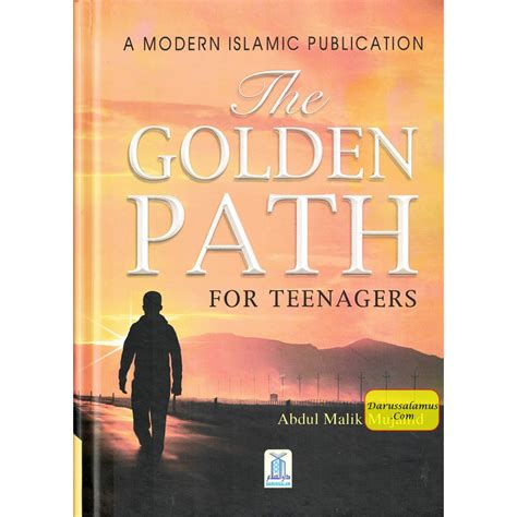 The Golden Path For Teenagers By Abdul Malik Mujahid Darussalam Us