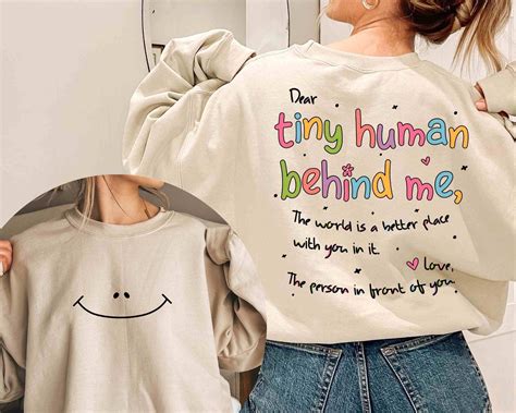 Dear Tiny Humans Behind Me Sweatshirt Teacher Shirt Designs Teacher