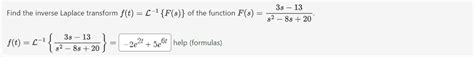 Solved Find The Inverse Laplace Transform F T L 1