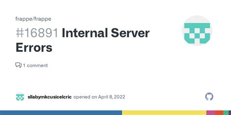 Internal Server Errors · Issue 16891 · Frappe Frappe · Github