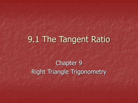 Ppt 91 The Tangent Ratio Powerpoint Presentation Free Download Id