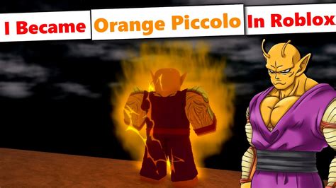 I Became Orange Piccolo In Dbz Roblox Youtube
