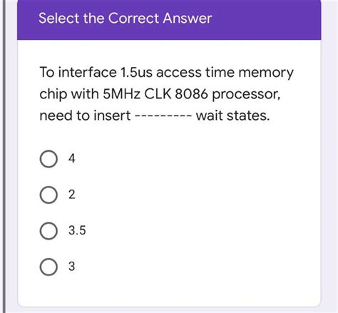 Solved Select The Correct Answer To Interface 15us Access