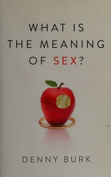 What Is The Meaning Of Sex Burk Denny Free Download Borrow And