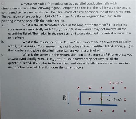 solved a 5 a metal bar slides frictionless on two parallel
