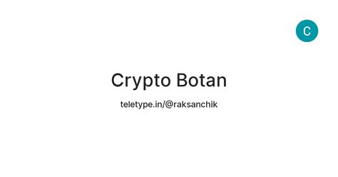 Crypto Botan — Teletype Crypto Botan — Teletype