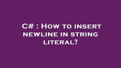 C How To Insert Newline In String Literal Youtube