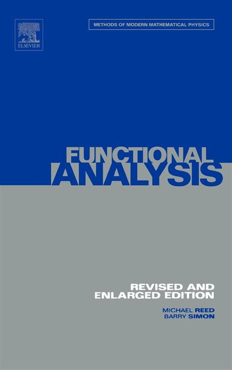 Functional Analysis Methods Of Modern Mathematical Physics Volume 1 Reed Michael Simon