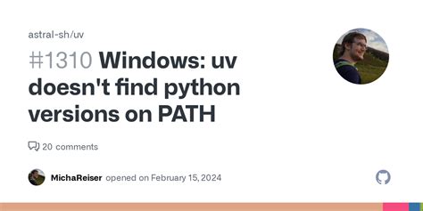 Windows Uv Doesnt Find Python Versions On Path · Issue 1310 · Astral Shuv · Github