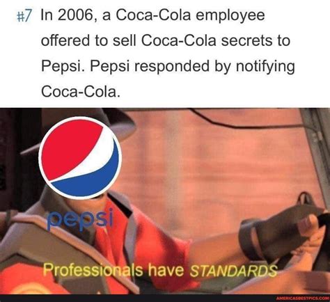 7 In 2006 A Coca Cola Employee Offered To Sell Coca Cola Secrets To
