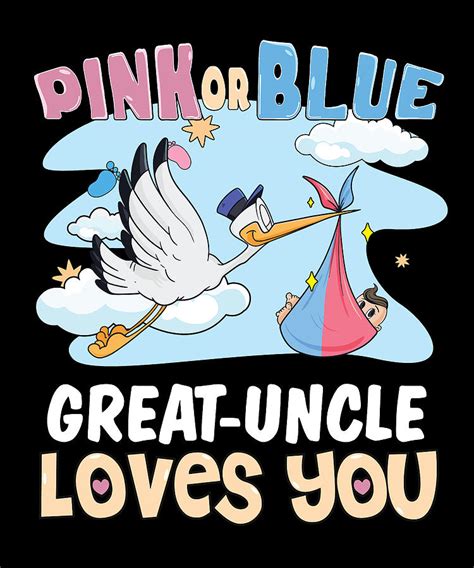 Pink Or Blue Great Uncle Loves You Best Uncle Ever Digital Art By Maximus Designs Fine Art America