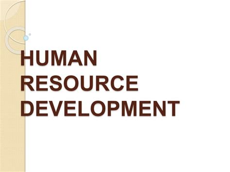 Human Resource Development Ppt
