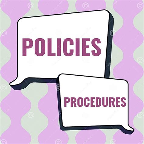 Text Sign Showing Policies Procedures Word For Influence Major Decisions And Actions Rules