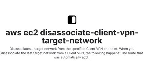 Aws Ec2 Disassociate Client Vpn Target Network Fig