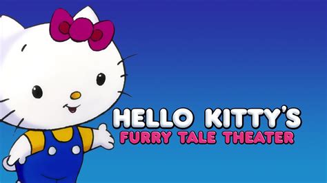 Hello Kittys Furry Tale Theater 37th Anniversary Youtube