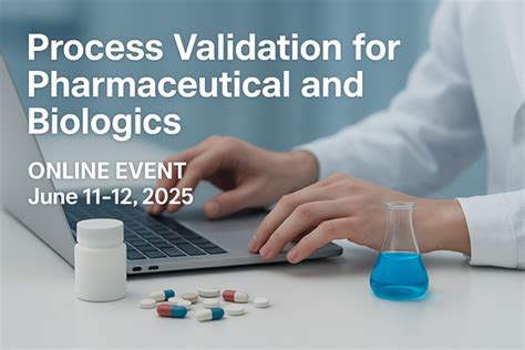 Fda Process Validation For Pharmaceutical And Biologics