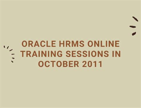 Oracle Hrms Online Training Sessions In October 2011