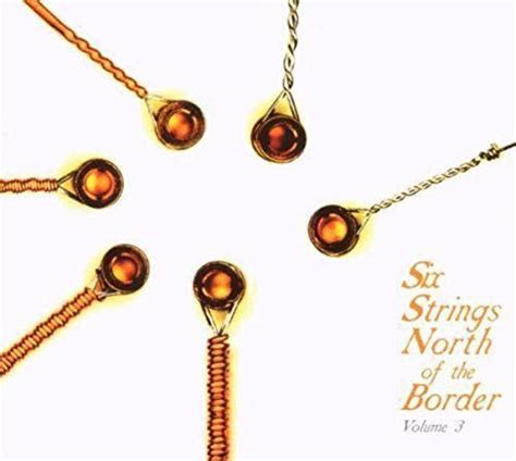 Płyta Kompaktowa Six Strings North Of The Border Cd Ceny I Opinie