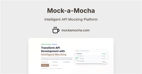Mockamocha Intelligent Api Mocking And Testing Platform