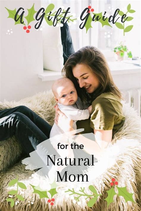 A T Guide For The Natural Mom Crunchy Mom Ts Natural Mom Mama