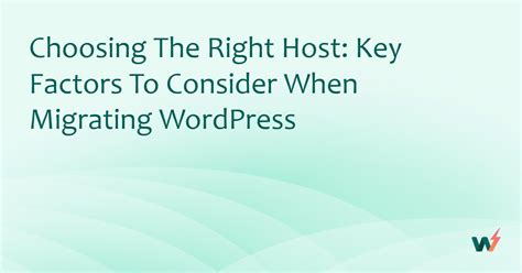 Selecting The Ideal Host For Wordpress Migration
