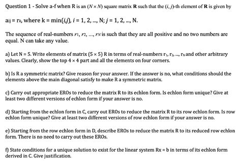 Solved Question Solve A F When R Is An NN Square Chegg