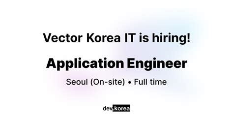 Application Engineer At Vector Korea It • Seoul Devkorea