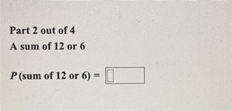 Solved Part Out Of A Sum Of Or P Sum Of Or Chegg Com