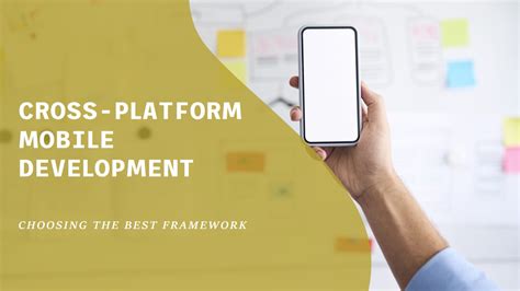What Is The Best Cross Platform Mobile Development Framework And Why