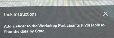Solved Task Instructionsadd A Slicer To The Workshop