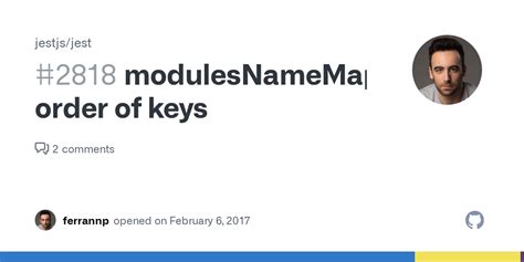 modulesnamemapper order of keys · issue 2818 · jestjs jest · github