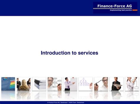 Get The Best Out Of Your Finance Organisation An Introduction To Finance Force Ag Ppt Free