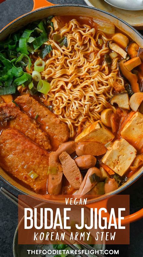 Vegan Budae Jjigae 부대찌개 Korean Army Base Stew The Foodie Takes Flight