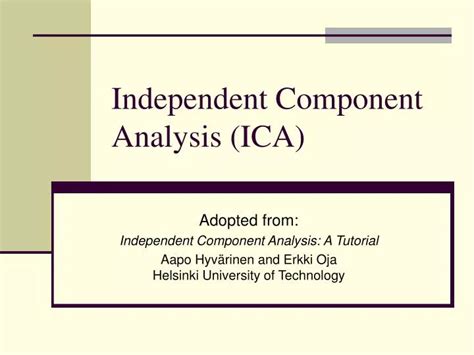 Ppt Independent Component Analysis Ica Powerpoint Presentation
