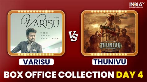 Varisu Vs Thunivu Box Office Collection Day 4 Vijays Film Leaps Ahead Of Ajith Kumars Tamil