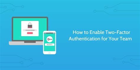 Two Factor Authentication Factors Enabling Checklist