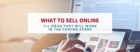 What To Sell Online 7 1 Ideas That Work Digital Coach®