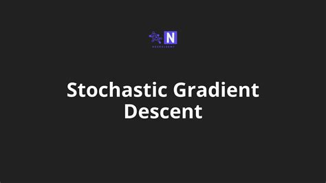 [in Depth] Stochastic Gradient Descent Concept And Application Neuraldemy