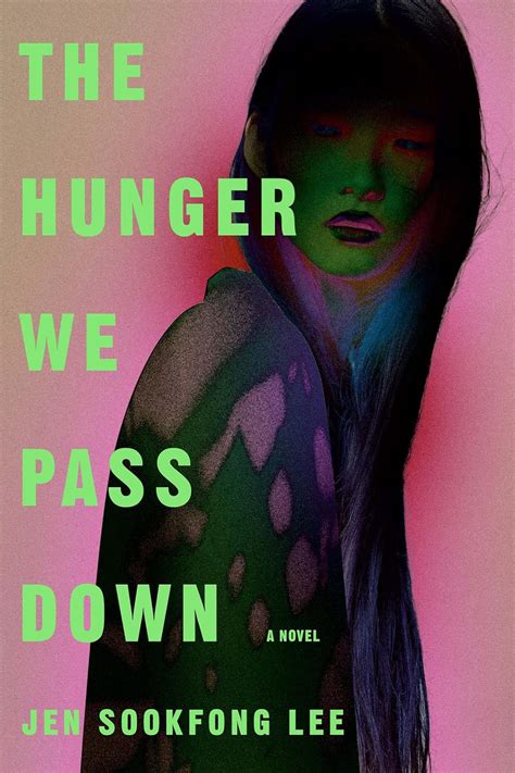 The Hunger We Pass Down By Jen Sookfong Lee Goodreads