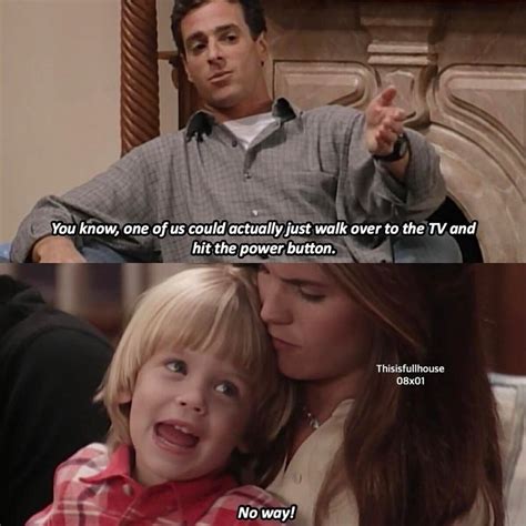 Full House Full House Full House Quotes Fuller House