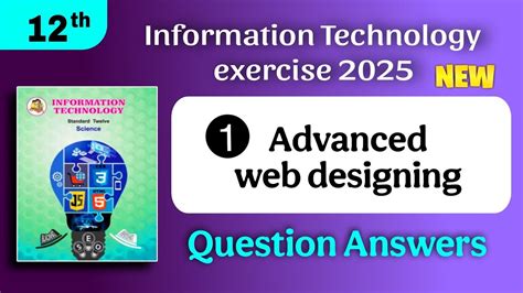 Class 12 It Chapter 1 Exercise Advanced Web Designing 12th Exercise Information Technology