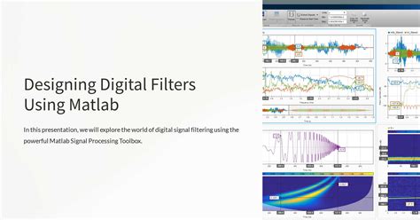 Designing Digital Filters Using Matlab