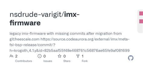 GitHub Nsdrude Varigit Imx Firmware Legacy Imx Firmware With Missing Commits After Migration