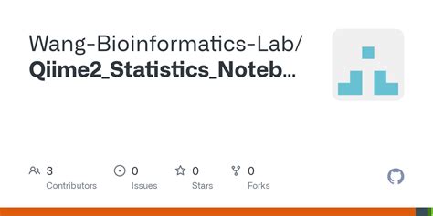 Github Wang Bioinformatics Labqiime2statisticsnotebook