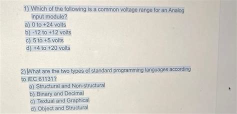 Solved Which Of The Following Is A Common Voltage Range Chegg Com