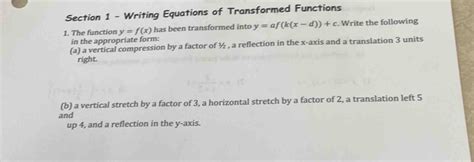 Solved Section 1 Writing Equations Of Transformed Functions 1 The Function Y F X Has Been