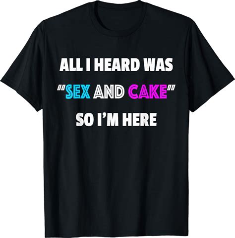 Sex And Cake Funny Gender Reveal Party Gender Reveal T Shirt
