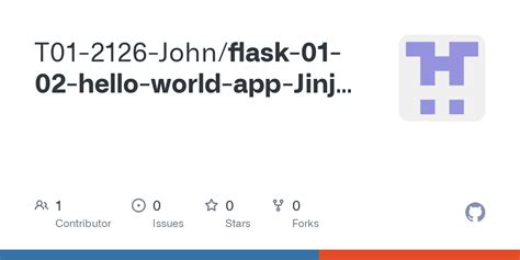 Github T01 2126 Johnflask 01 02 Hello World App Jinja Template